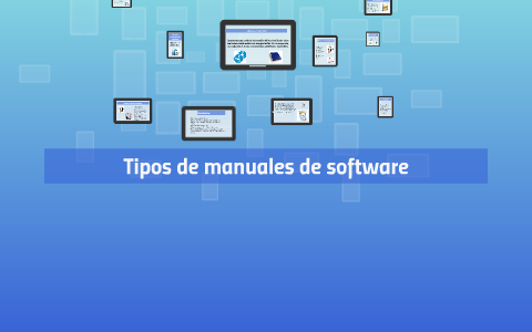 Tipos de manuales de software by Jhon Alex motoya on Prezi