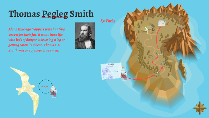 Thomas Pegleg Smith by p z on Prezi