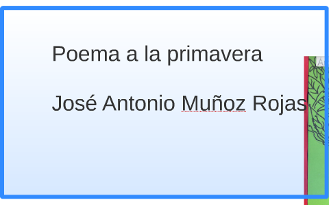 Poema a la primavera by Biblioteca Sierra de Aras on Prezi