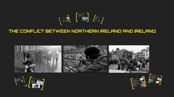 THE CONFLICT BETWEEN NORTHERN IRELANDAND IRELAND by how to on Prezi