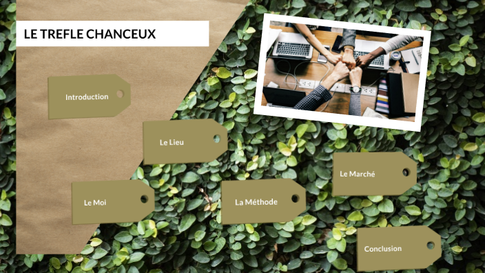 Le Trèfle Chanceux by amelie chauveau on Prezi