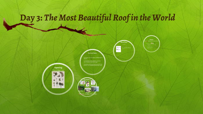 Day 3: The Most Beautiful Roof in the World by Devin Guinnip on Prezi