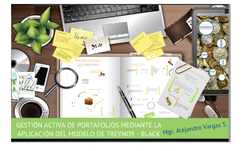 GESTIÓN ACTIVA DE PORTAFOLIOS MEDIANTE LA APLICACIÓN DEL MODELO DE ...