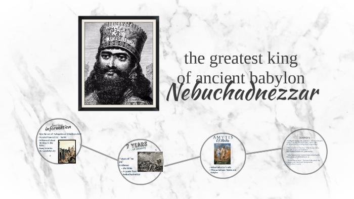the greatest king of ancient Babylon by Emily Lewin on Prezi