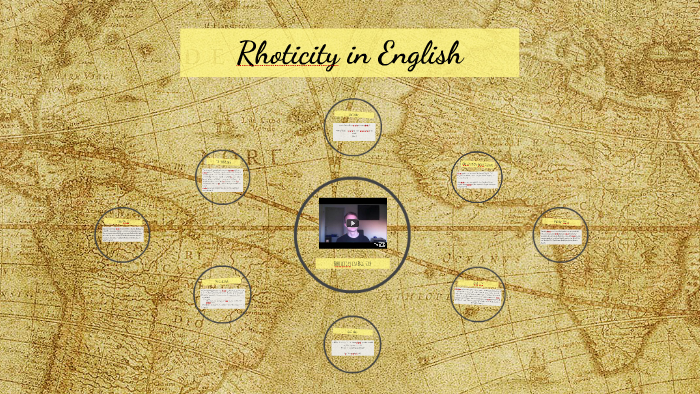 Rhoticity by Ryan Payne on Prezi