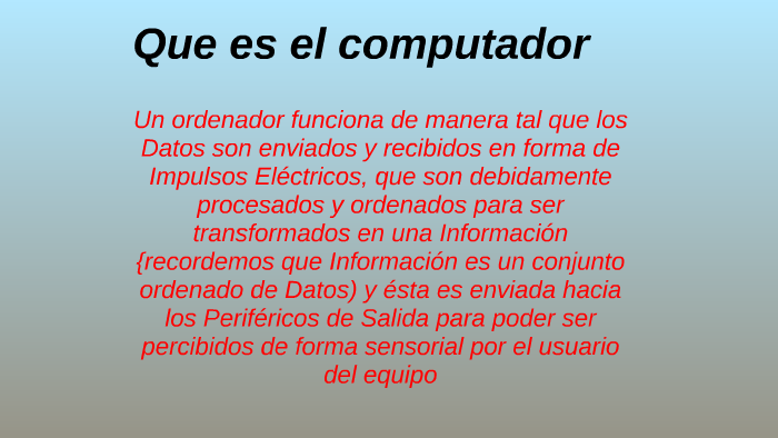Que es el computador by darly david moreno chavez on Prezi