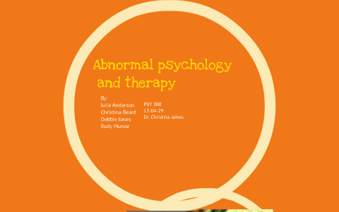 Normal Vs Abnormal Psychology by Rudy Munoz on Prezi