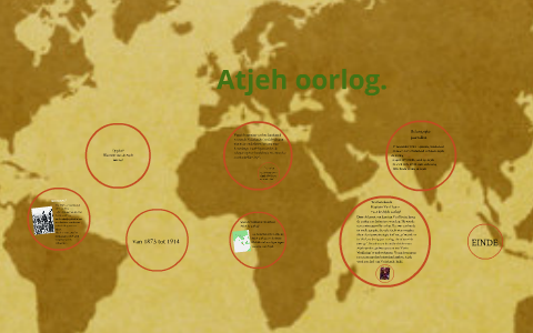 Atjeh oorlog. by lotte braspennincx on Prezi