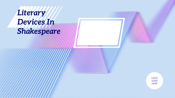 Literary Devices In Shakespeare by Dasia Johnson on Prezi