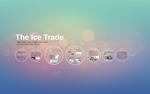 The 19th Century New England Ice Trade and its Construction by Katie ...