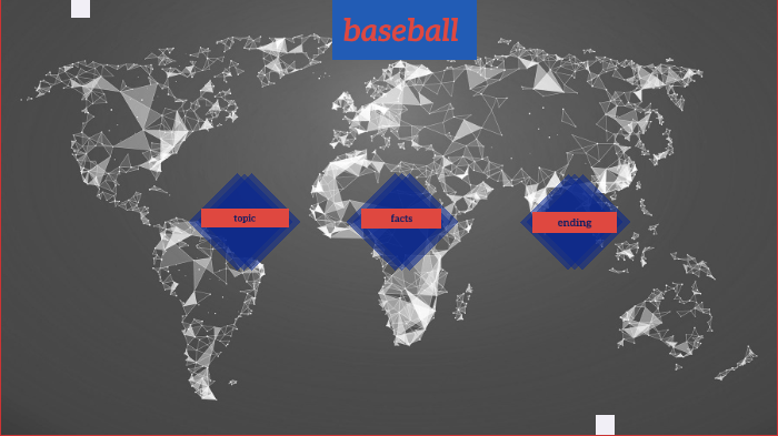 baseball by Talan Smith on Prezi