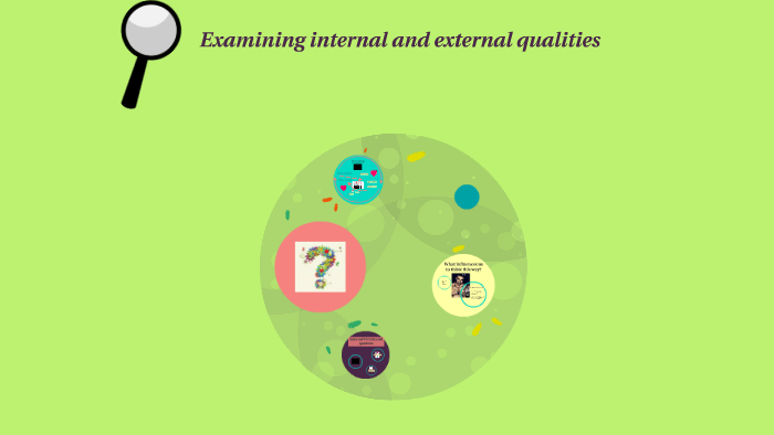 Internal and external qualities by on Prezi