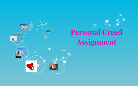 Personal Creed Assignment by Jerry Huang on Prezi