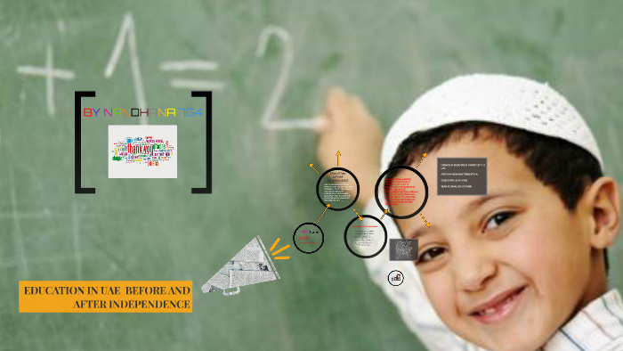 EDUCATION IN UAE BEFORE AND AFTER INDEPENDENCE by nandhana manojkumar ...