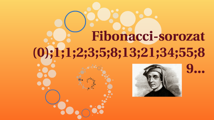 Fibonacci-sorozat by Sziszka Kárpáti on Prezi