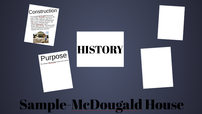 Sample-McDougald House by Lissa Reyes on Prezi