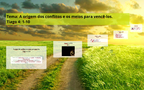 Tema: A origem dos conflitos e os meios para vencê-los. by Samara Jared ...