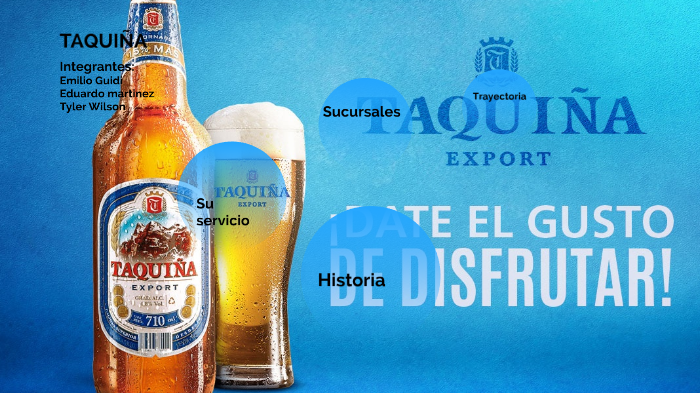 cerveza taquiña by Emilio Guidi on Prezi