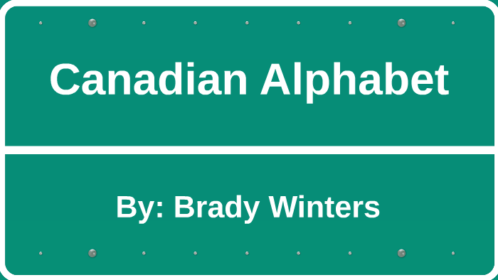 Canadian Alphabet by Brady logan