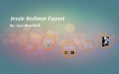 Jessie Redmon Fauset by jace benefield on Prezi