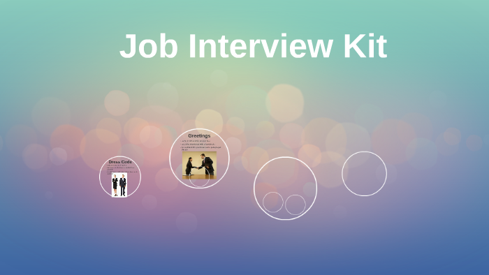 Job Interview Kit by Amelia Wilkes on Prezi