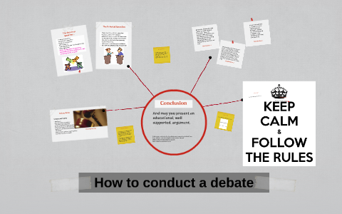How to conduct a debate by Denise Donohue on Prezi