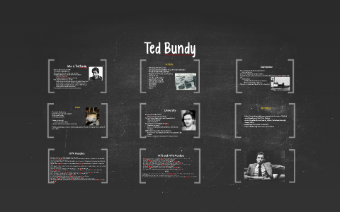 Ted Bundy by Emmanuel Bogan on Prezi