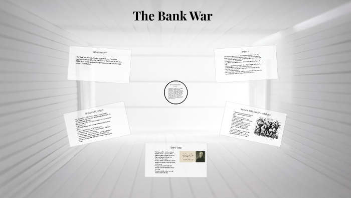 The Bank War by Josh Ureta on Prezi
