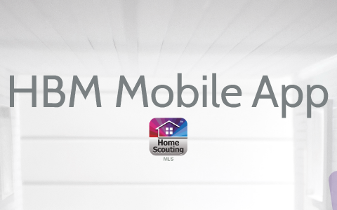 HBM Mobile App by Brandon Roloff on Prezi