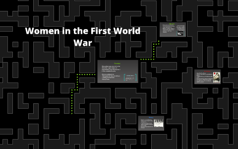 Women in the First World War by Aly Schultz on Prezi