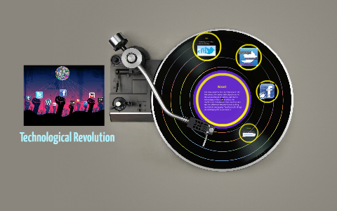 Technological Revolution by Emily Yarnell on Prezi