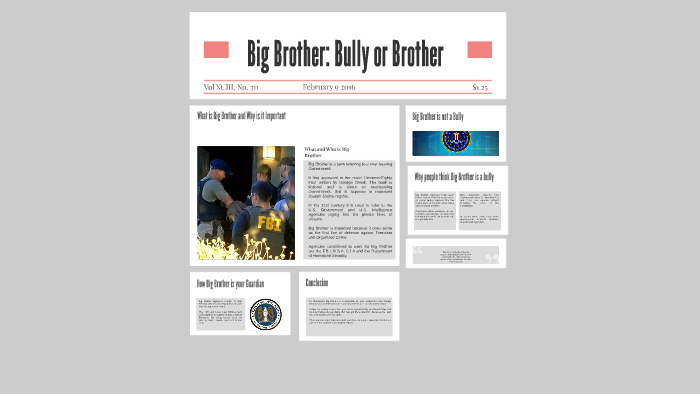 Big Brother: Bully or Brother by George Wascher on Prezi