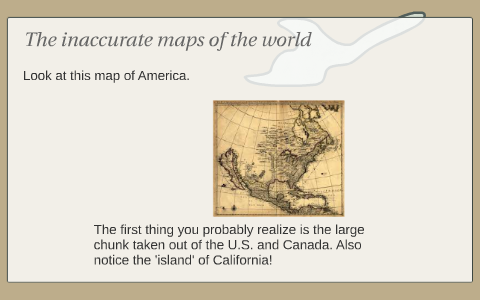 Old and Inaccurate Maps by Finn B on Prezi
