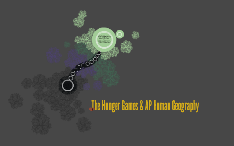 The Hunger Games & AP Human Geography by Jaquelin Sanchez on Prezi