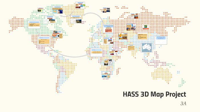 HASS 3D Map Project by Grace Stephens on Prezi