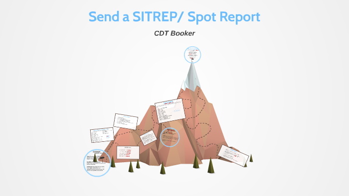 Send A Sitrep Spot Report By Kelsee Booker On Prezi