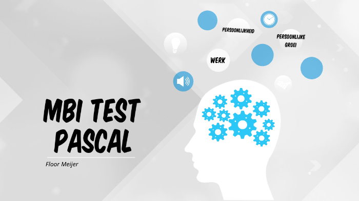 MBI Test Pascal by Floor Meijer on Prezi