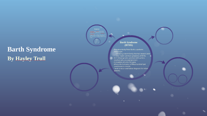 Barth Syndrome by Hayley Trull on Prezi