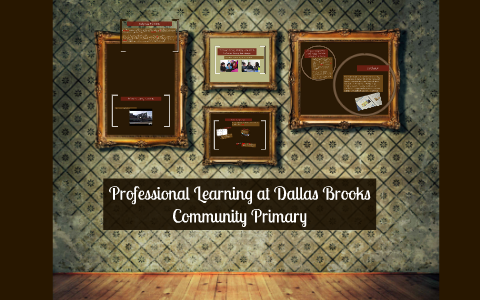 Professional Learning in Dallas Brooks Community Primary by Justin ...