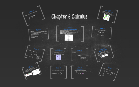 Chapter 6 Calculus by Hannah Fisher on Prezi