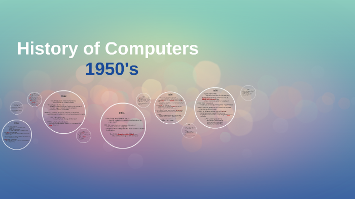 History of Computers 1950's by Danielle Fixico on Prezi