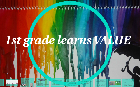 1st grade learns VALUE by on Prezi