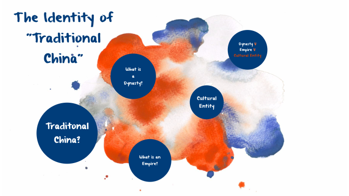 The Identity of Traditional China by Louise Helferty on Prezi