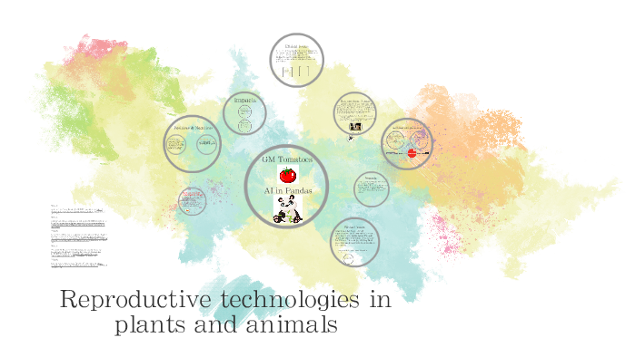Reproductive technologies in plants and animals by Kirbie Ewers on Prezi