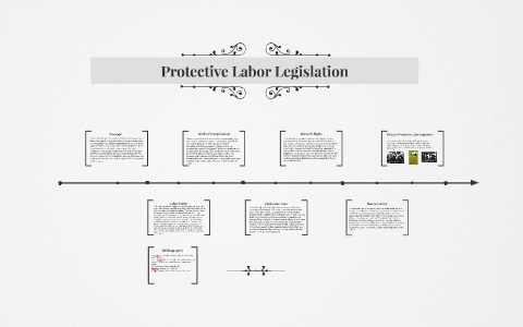 Protective Labor Legislation by Megan O'Brien on Prezi