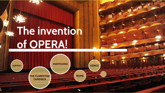 The Invention of Opera by Jean Gomez on Prezi