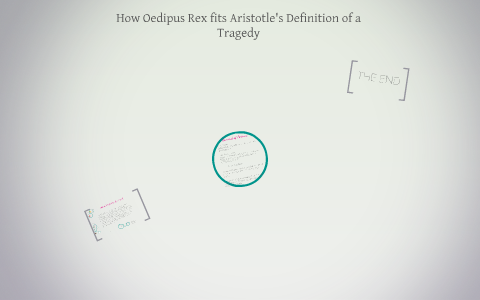 How Oedipus Rex fits Aristotle's Definition of a Tragedy by Heather ...