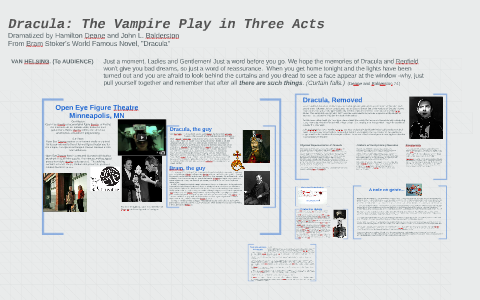 Dracula: The Vampire Play in Three Acts by Mike Fink on Prezi