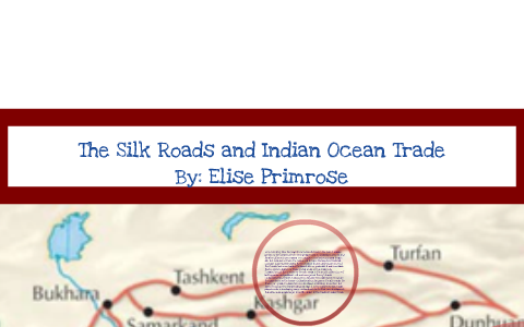 The History of the Silk Roads and the Indian Ocean Trade by Elisabeth ...