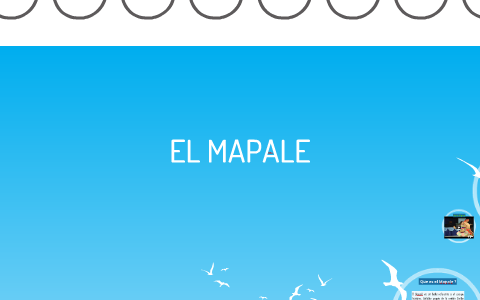 EL MAPALE by Sebastian Arroyave on Prezi